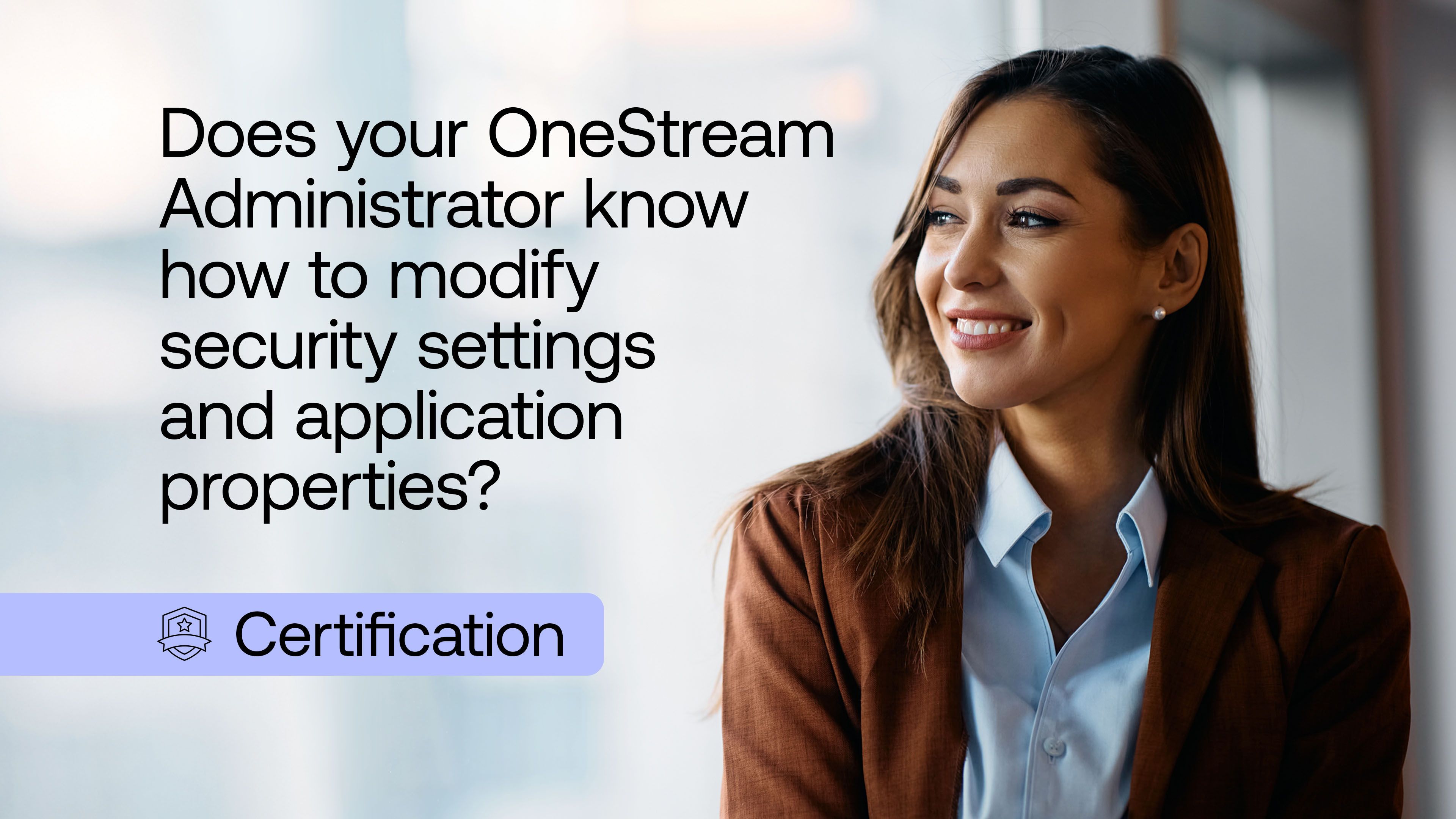 OneStream Certified Associate (OCA) - Administration Exam | OneStream Community