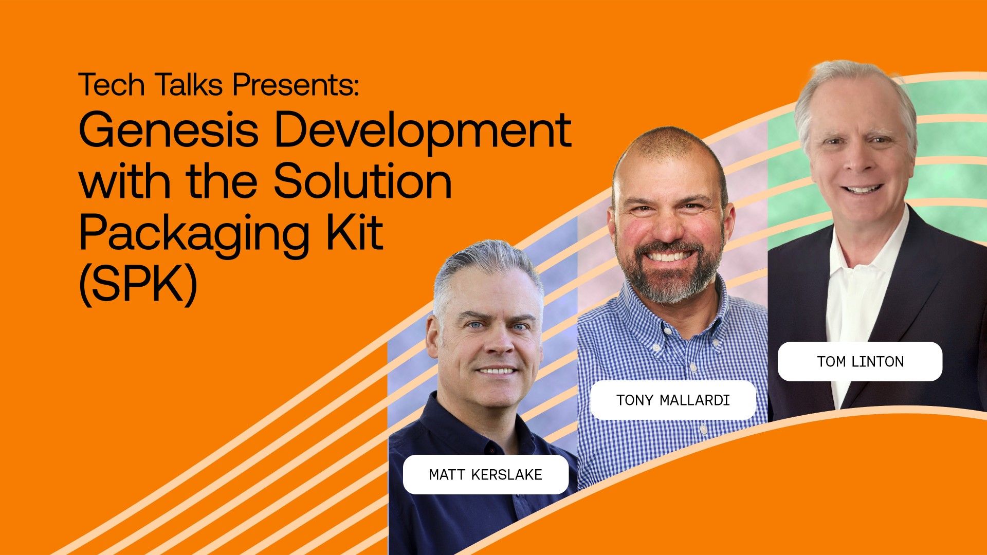 Tech Talks: Genesis Development with the Solution Packaging Kit (SPK ...
