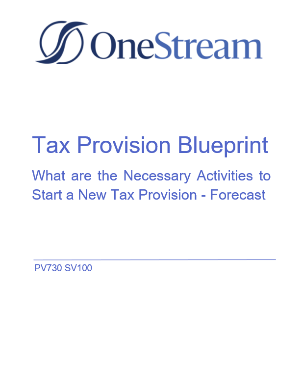 What are the Necessary Activities to Start a New Tax Provision Year - "Forecast" | OneStream ...