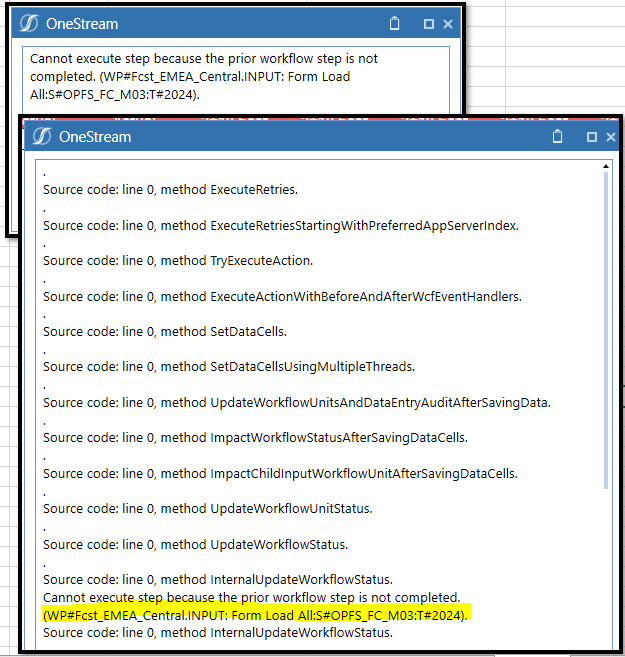 Error - Cannot execute step because prior WF step is not complete | OneStream Community